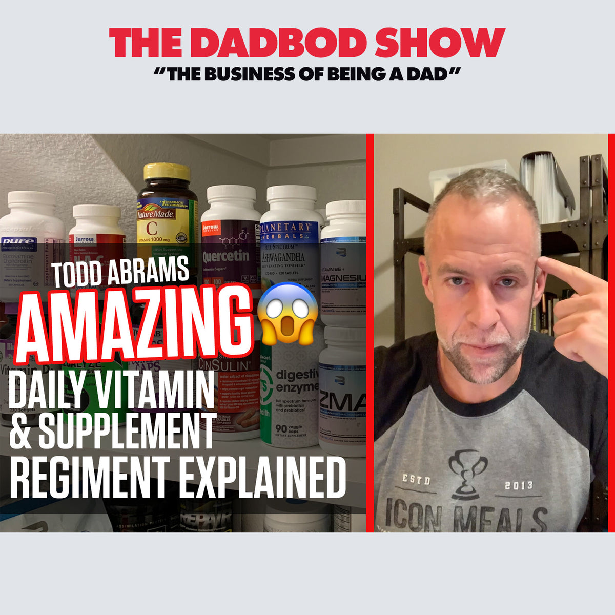 Todd Abrams | AMAZING Daily Vitamin & Supplement Regiment Explained ...